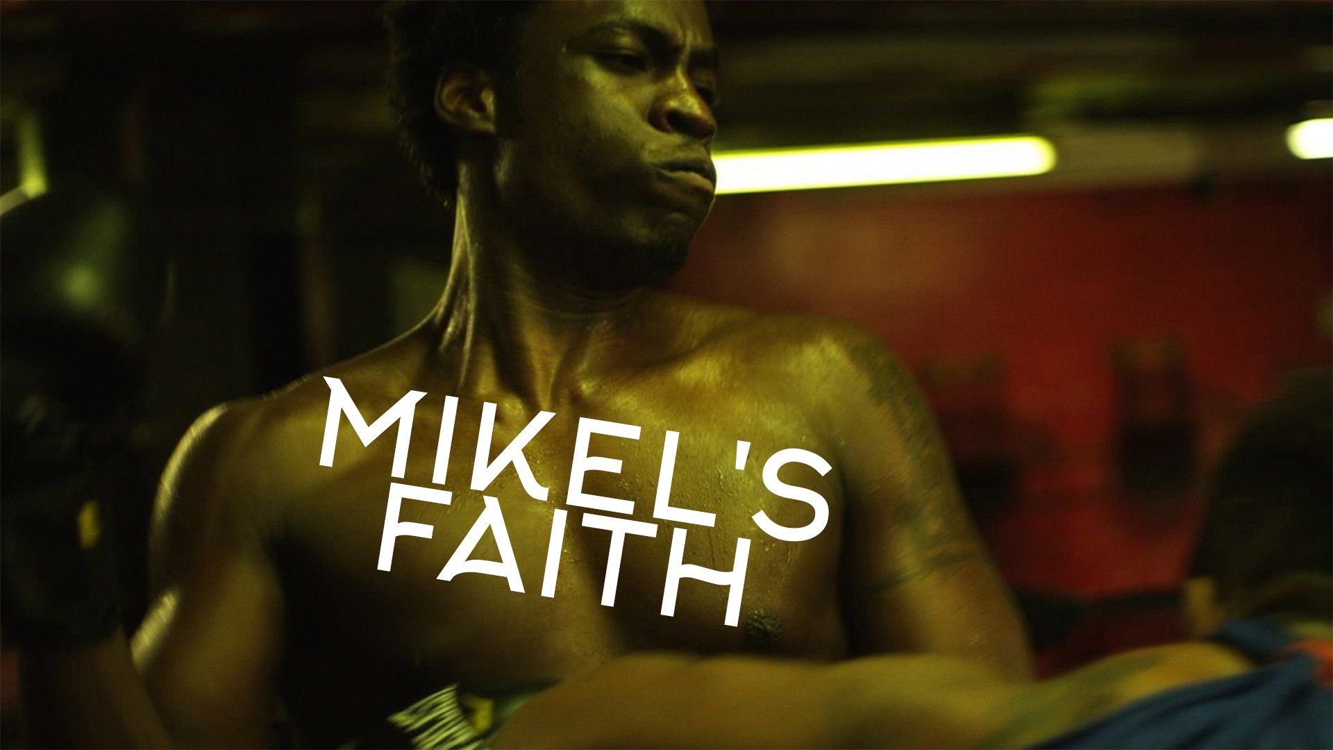 Watch Mikel's Faith (2011) Full Movie Online - Plex