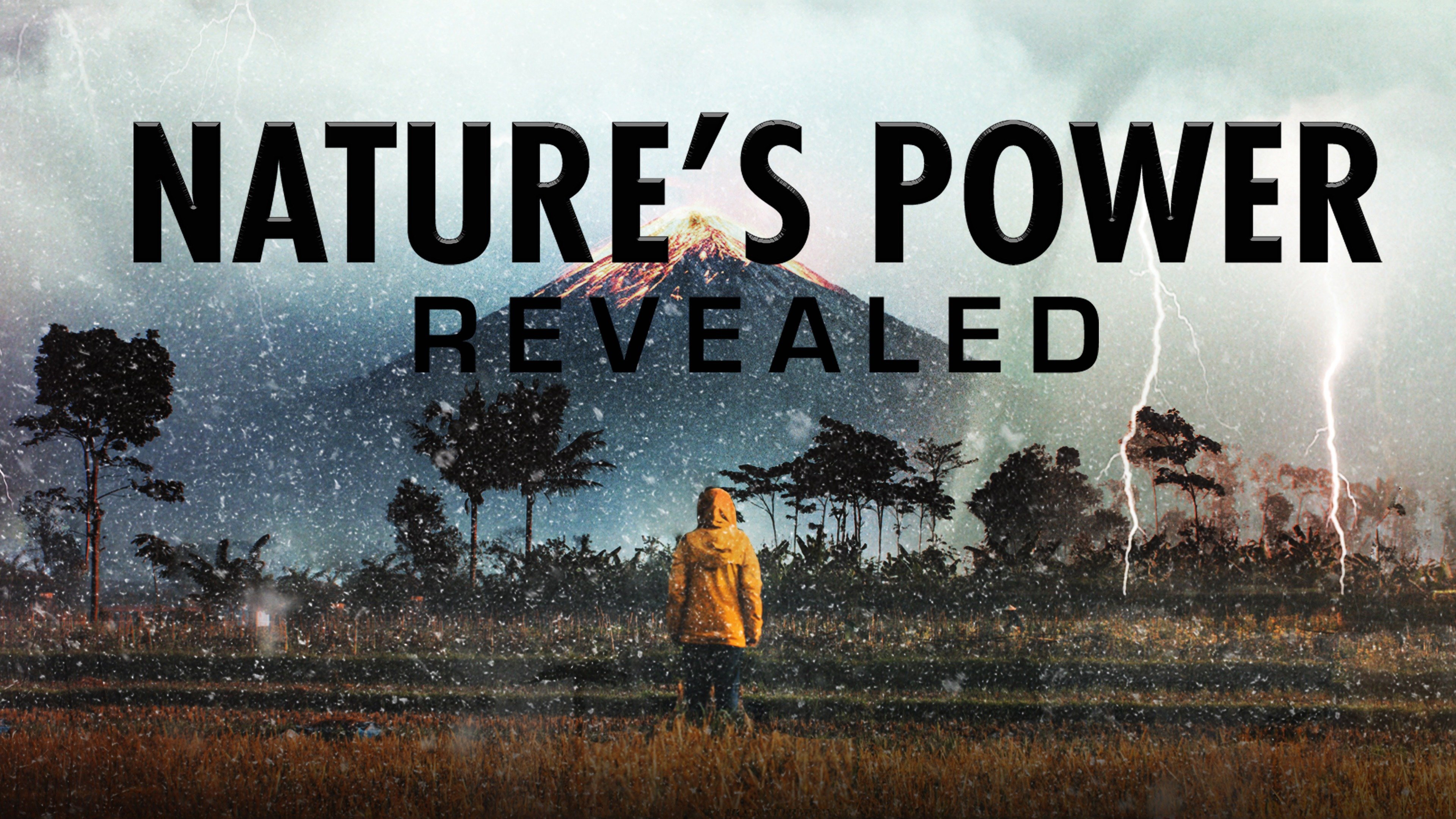 Watch Nature's Power Revealed · Season 1 Full Episodes Free Online - Plex
