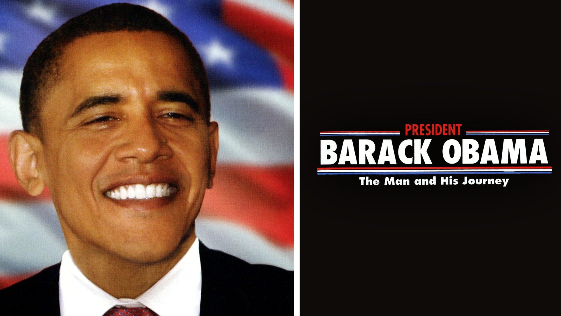 Watch President Barack Obama: The Man and His Journey (2009) Full Movie ...