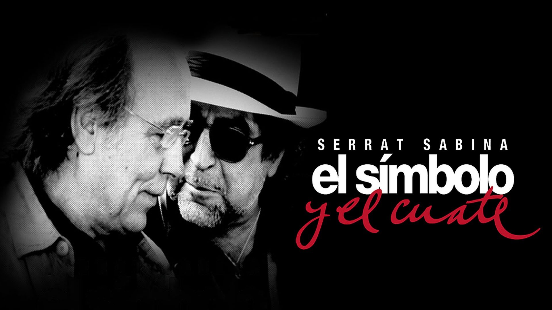 Serrat y Sabina: el símbolo y el cuate (2013) - Plex