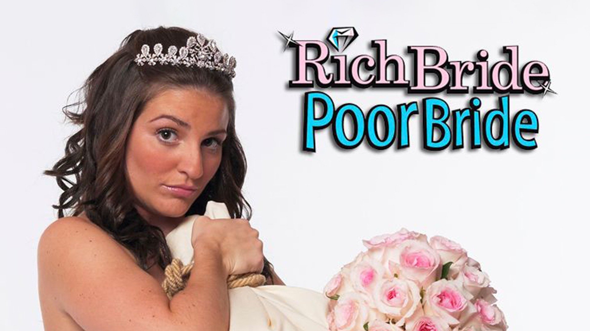 Watch Rich Bride Poor Bride (2006) TV Series Free Online - Plex