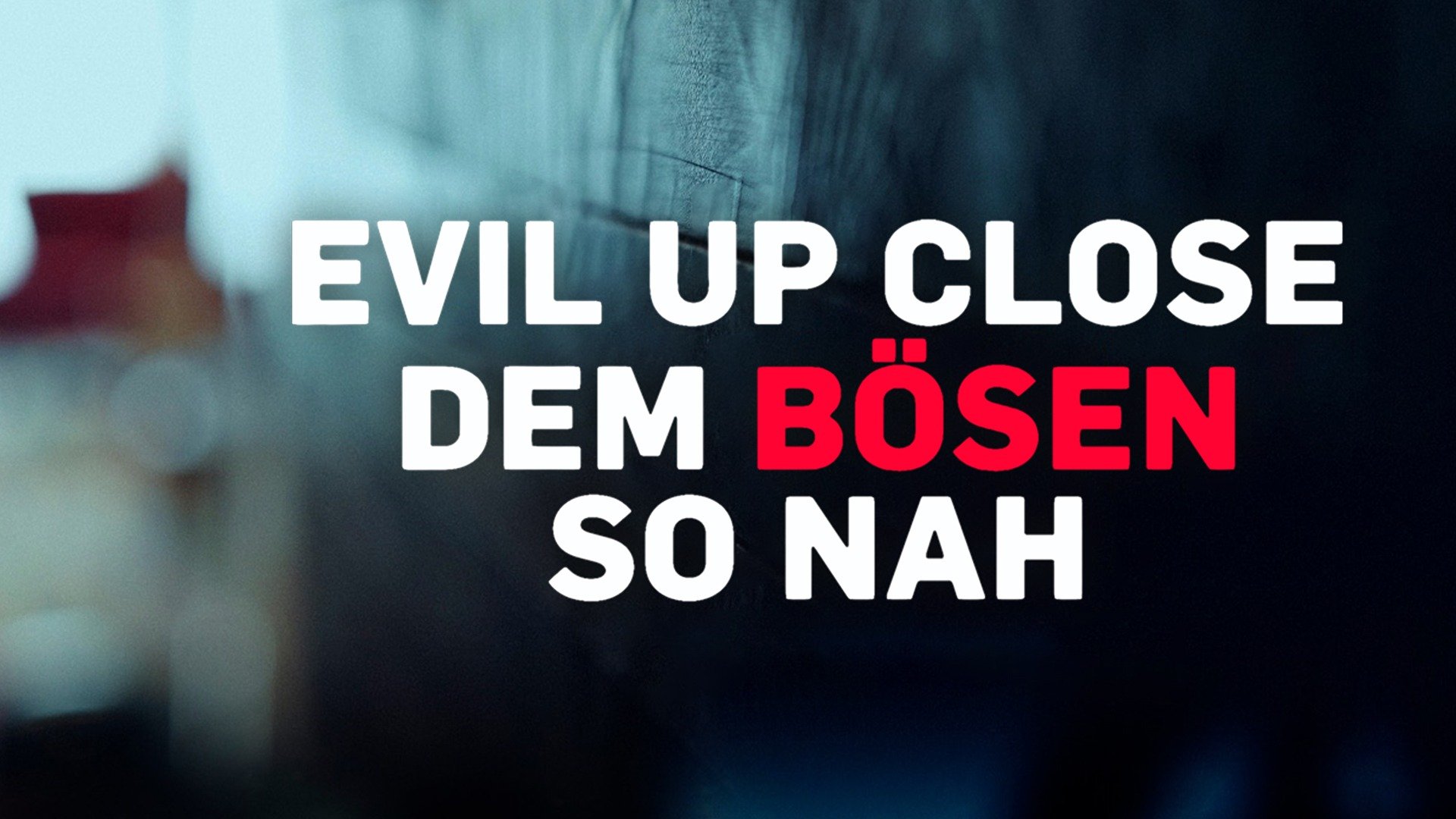Watch Evil Up Close · Season 1 Full Episodes Online - Plex