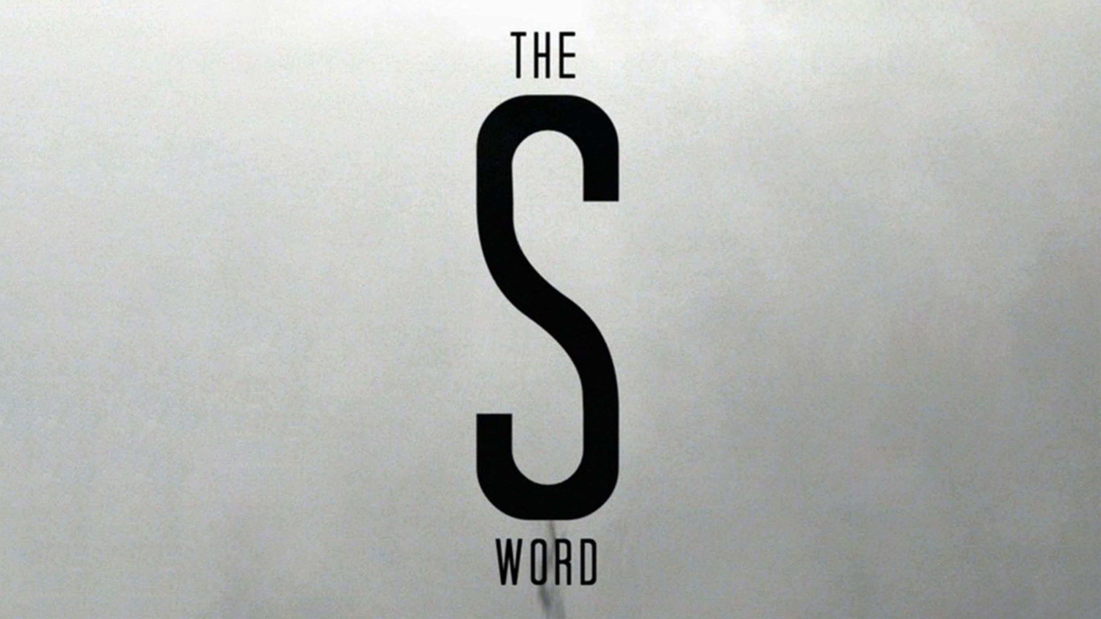 Watch The S Word (2017) Full Movie Online - Plex