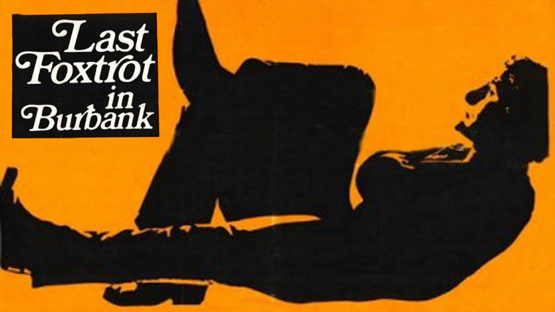 Last Foxtrot in Burbank (1973) - Plex