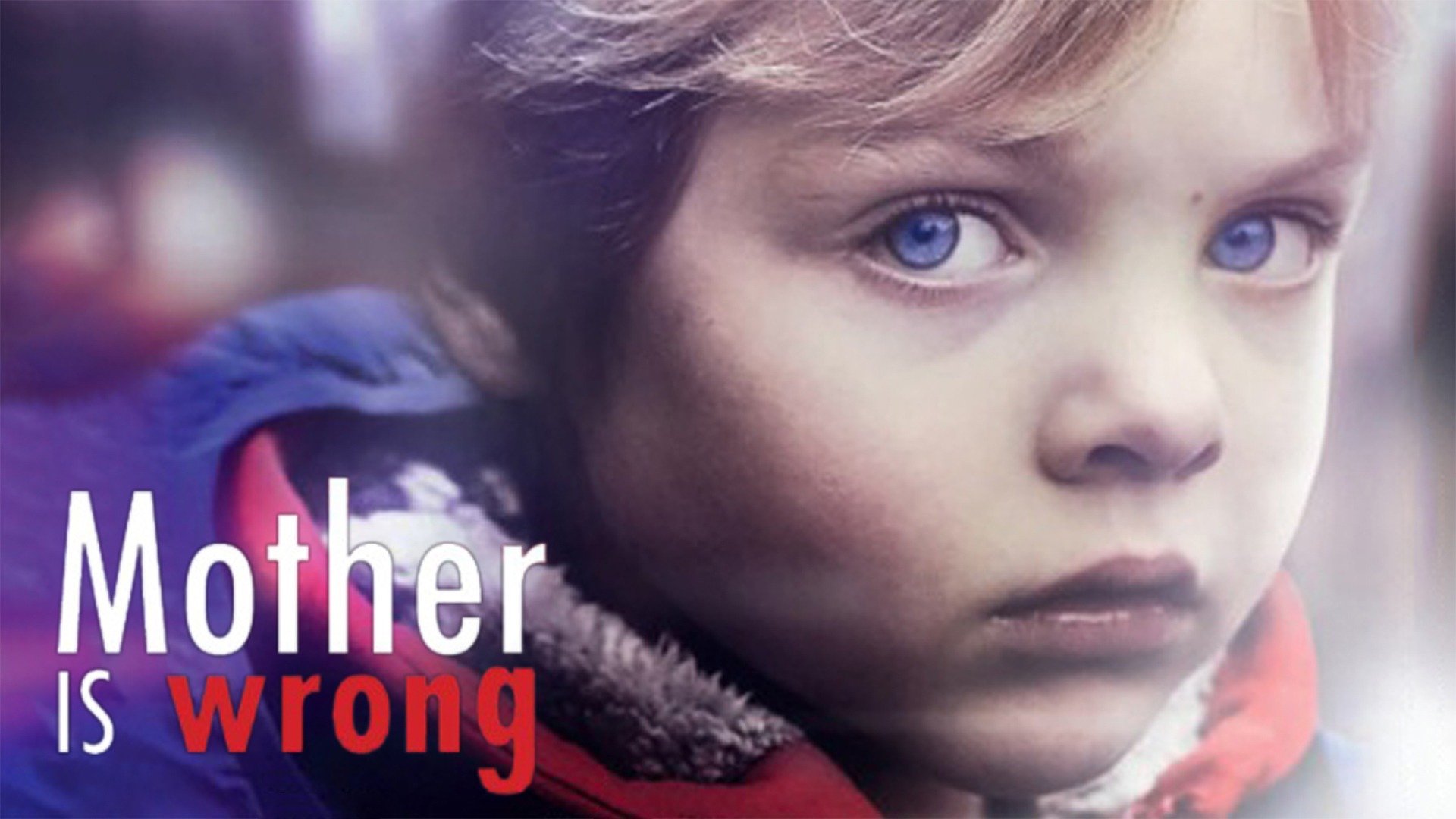 Mother Is Wrong (2018) - Plex