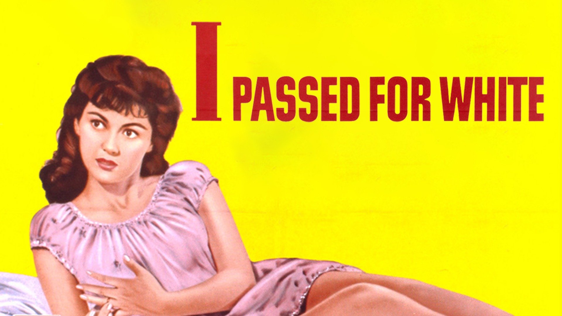 Watch I Passed for White (1960) Full Movie Free Online - Plex