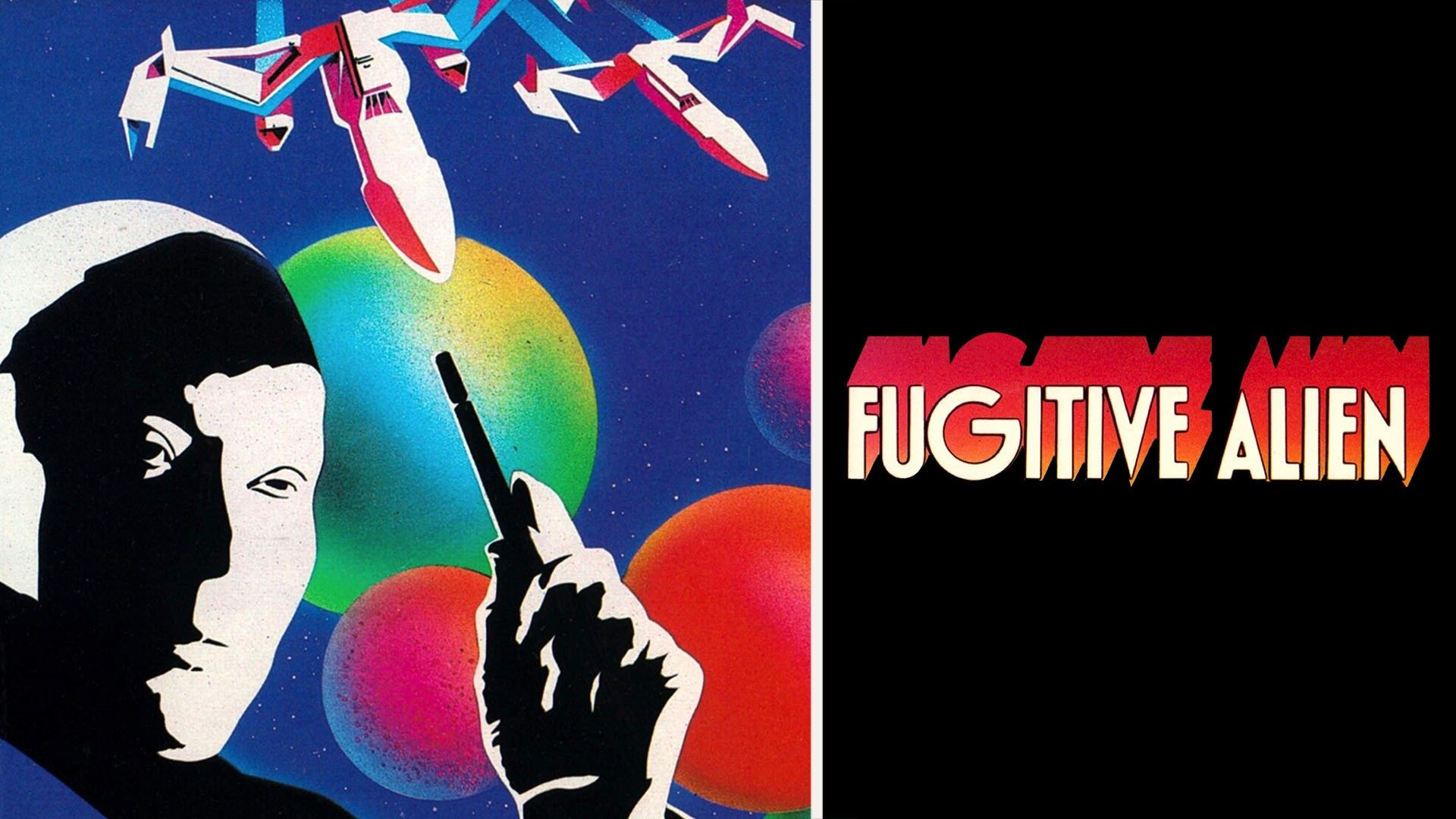 Watch Fugitive Alien (1987) Full Movie Free Online - Plex
