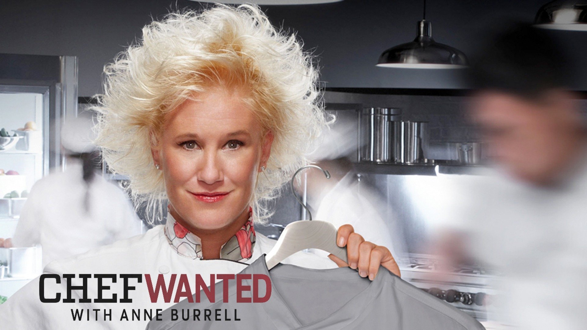 Watch Chef Wanted with Anne Burrell · Season 3 Full Episodes Online - Plex
