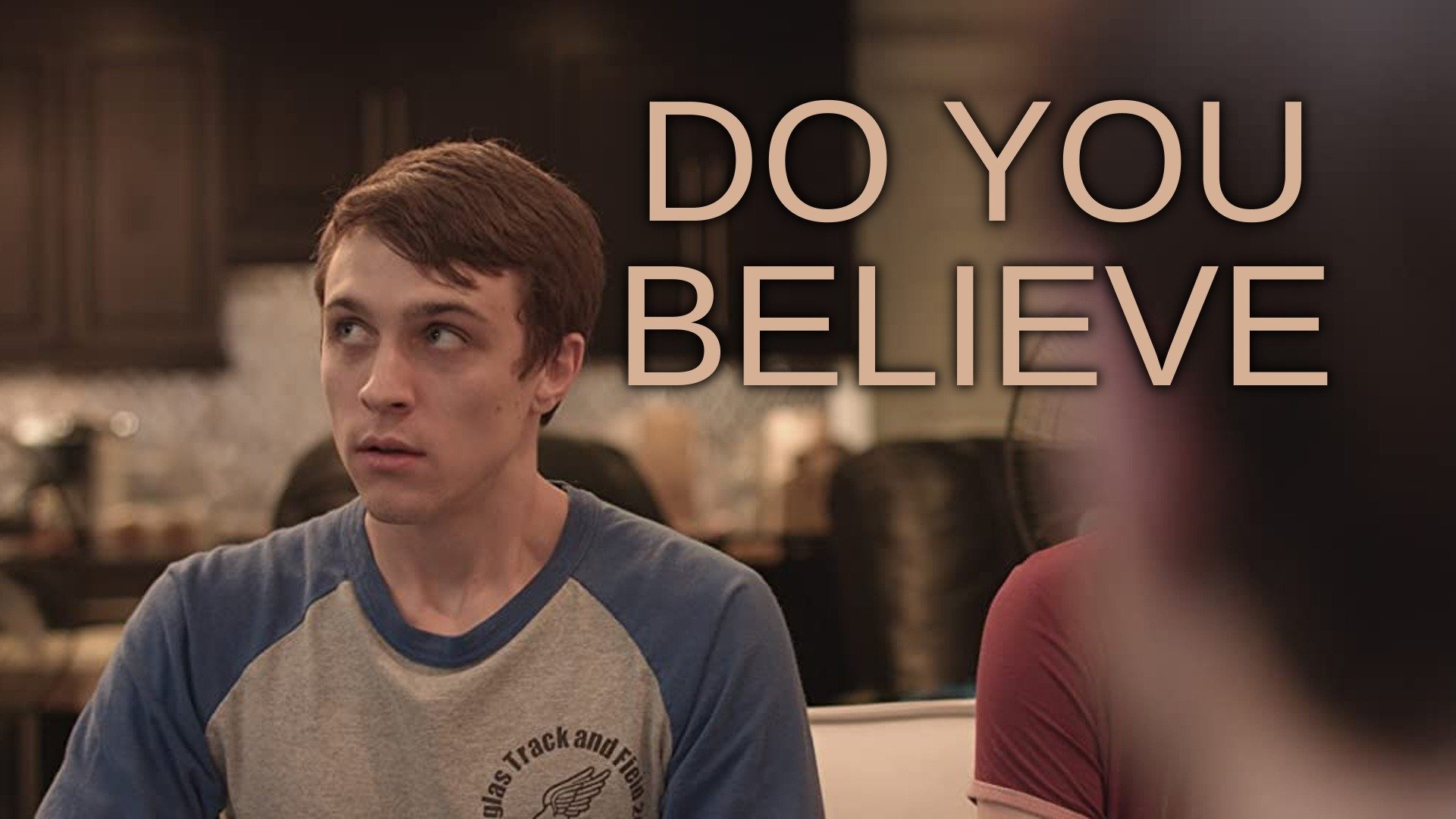 Watch Do You Believe? Full Movie Online - Plex