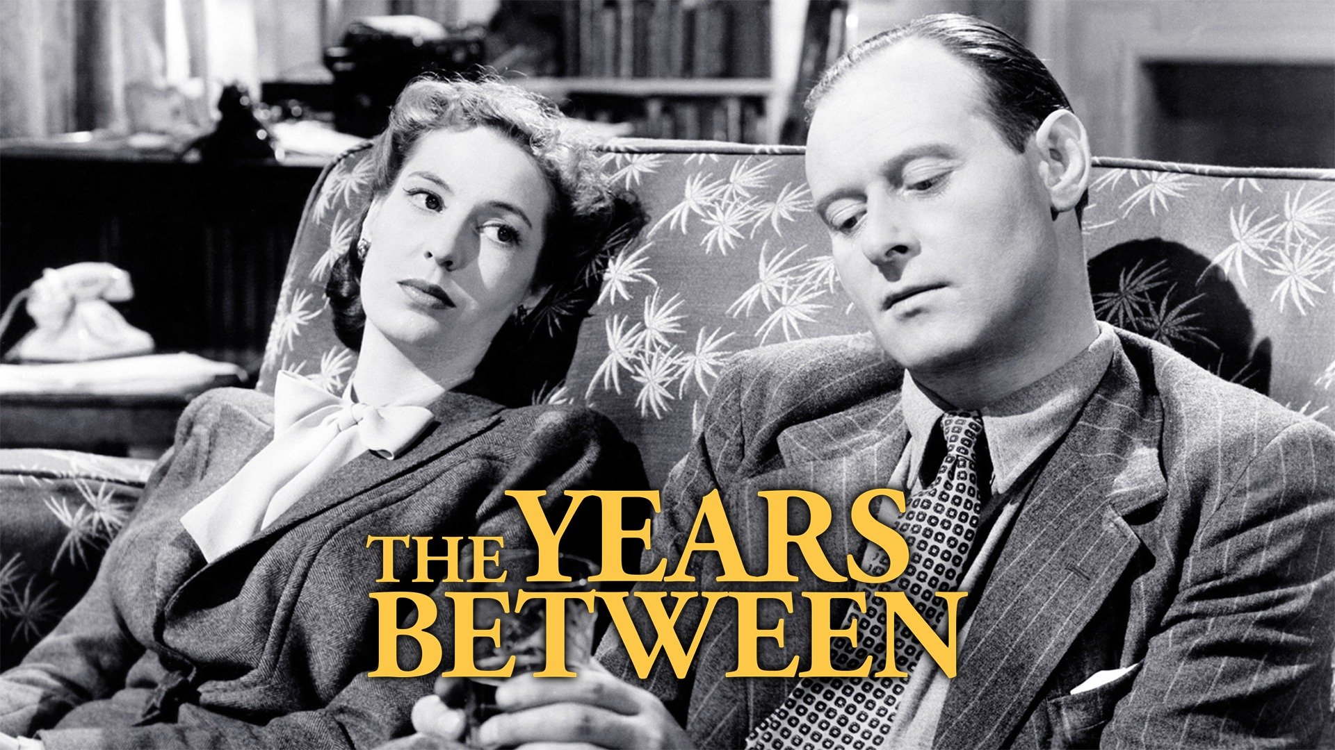 The Years Between (1945) - Plex