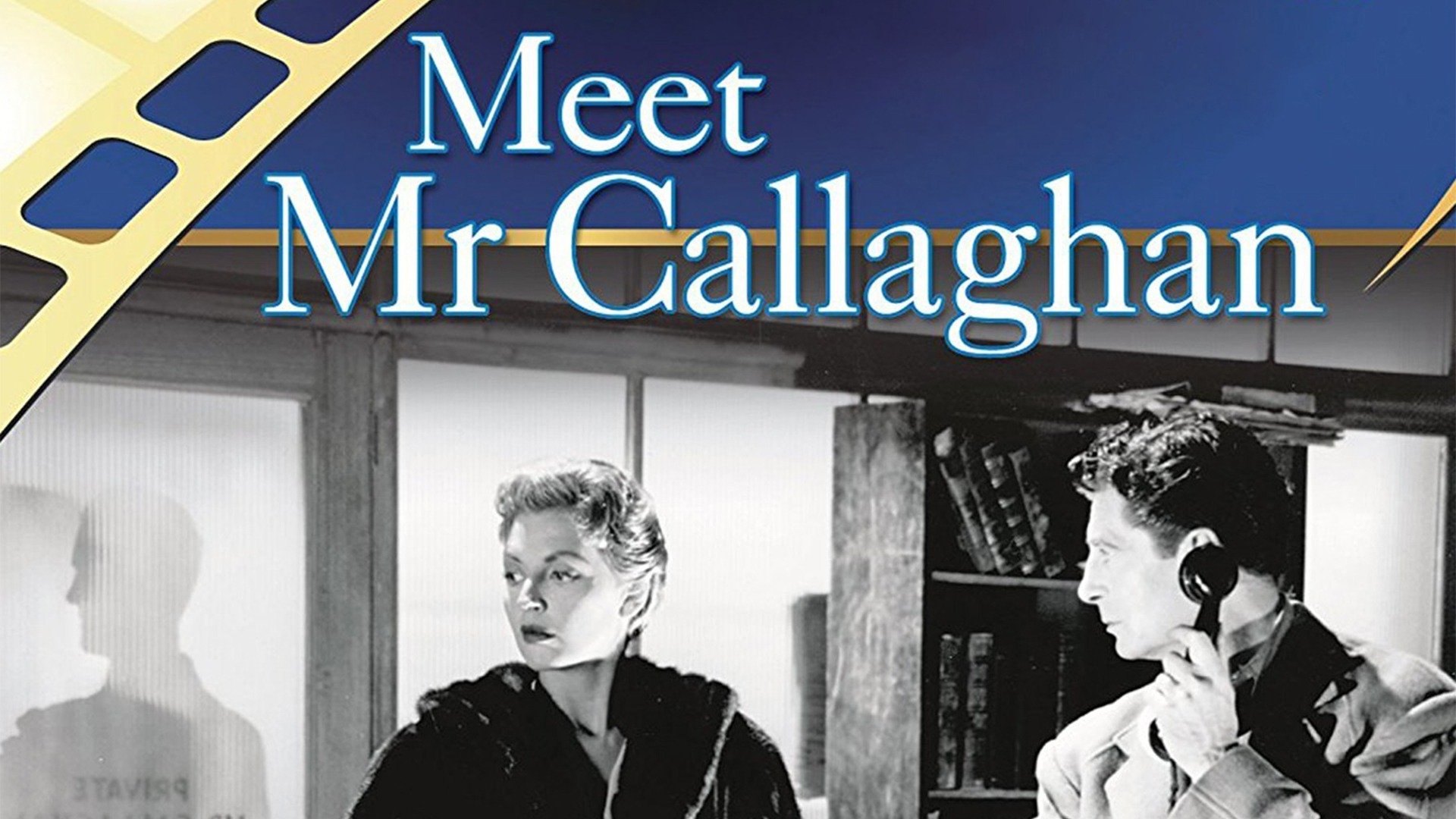Watch Meet Mr. Callaghan (1954) Full Movie Online - Plex