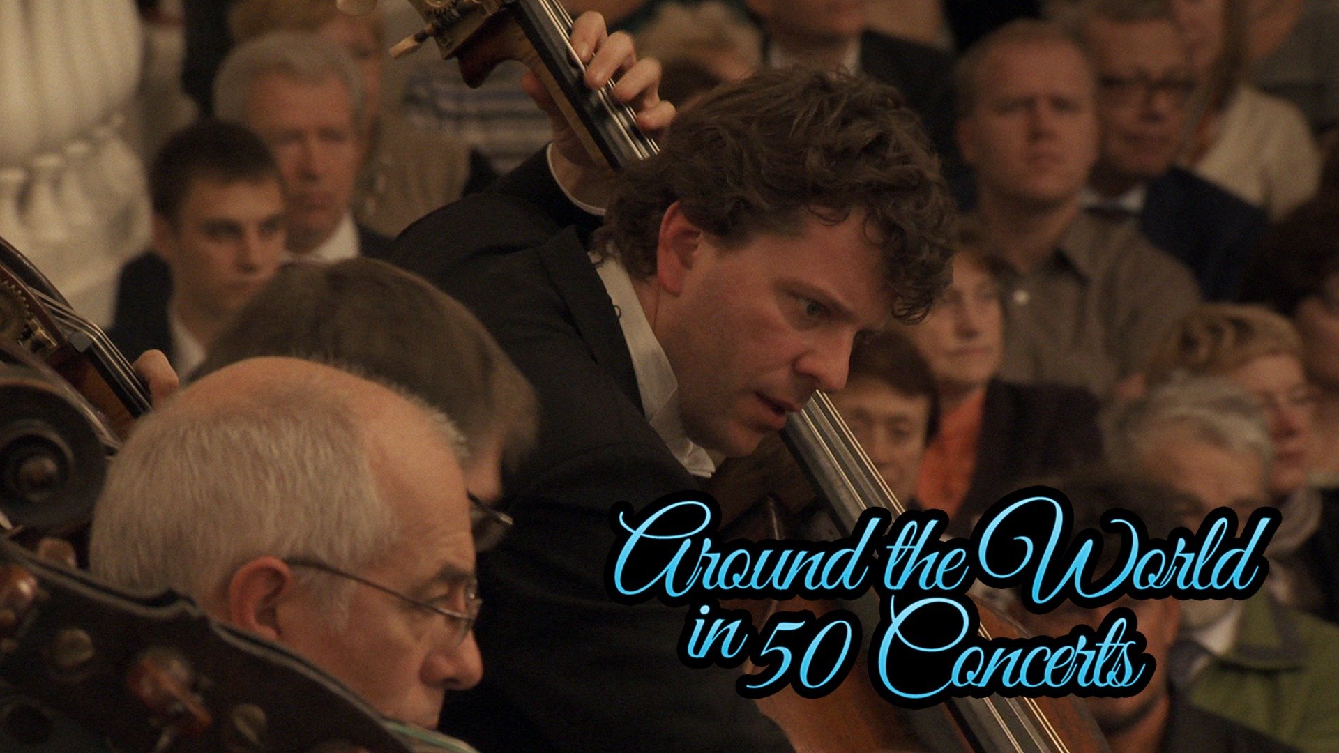 Around the World in 50 Concerts (2014) - Plex