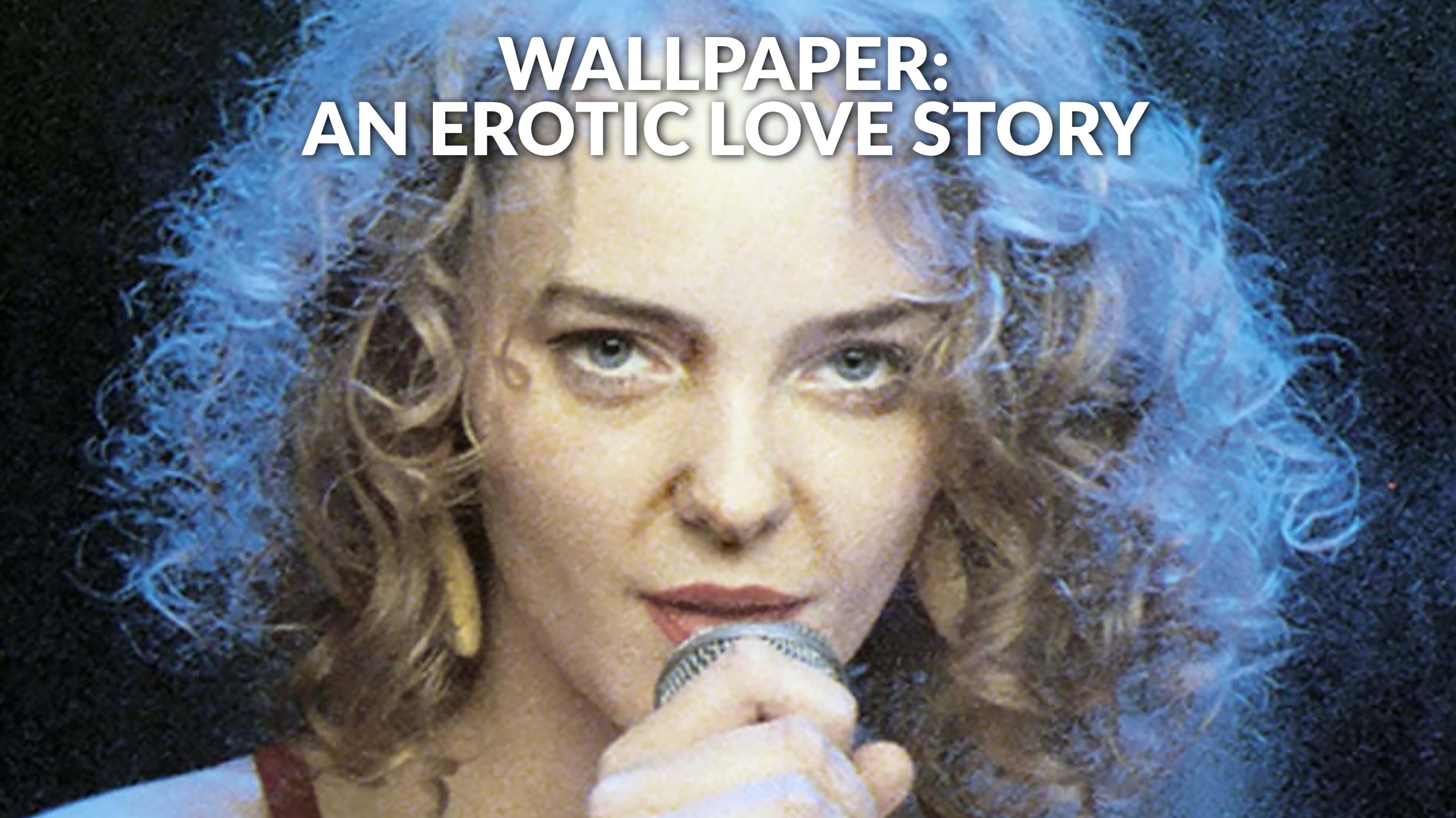 Wallpaper: An Erotic Love Story (1992) - Plex