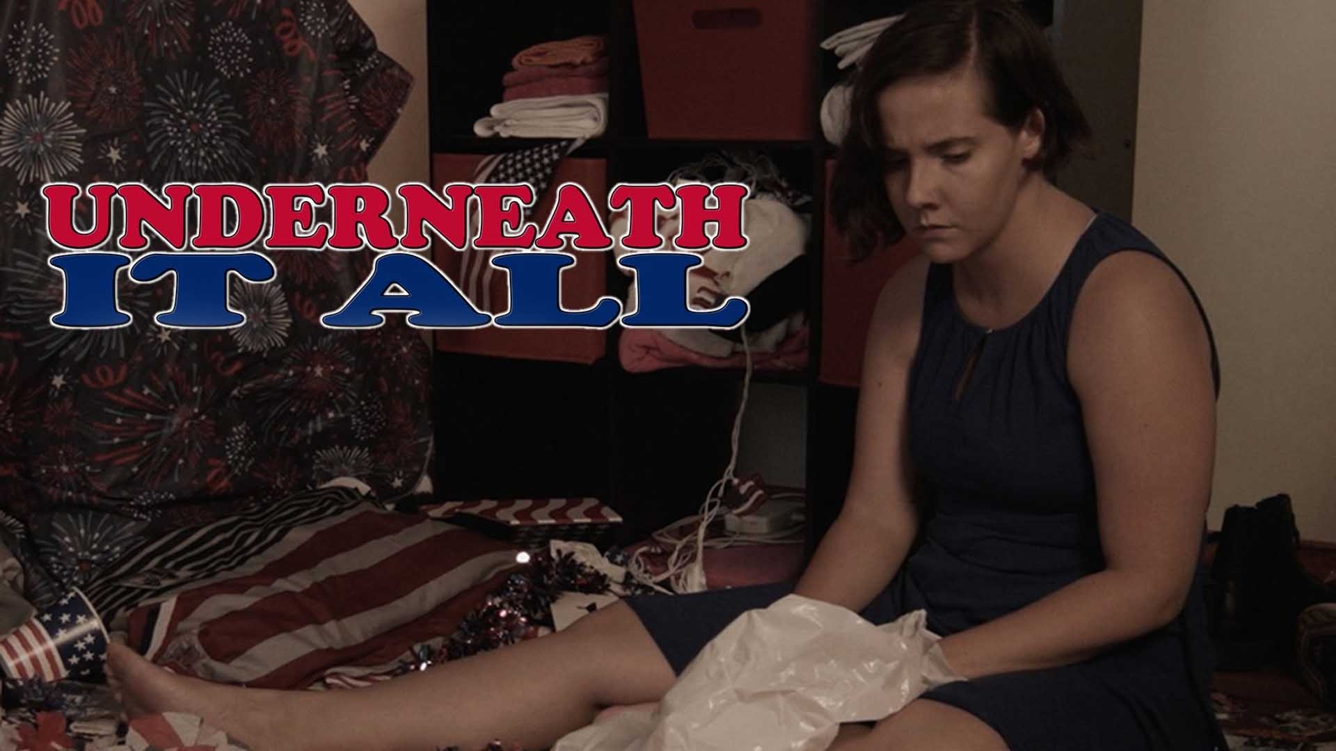 Watch Underneath It All (2020) Full Movie Online - Plex