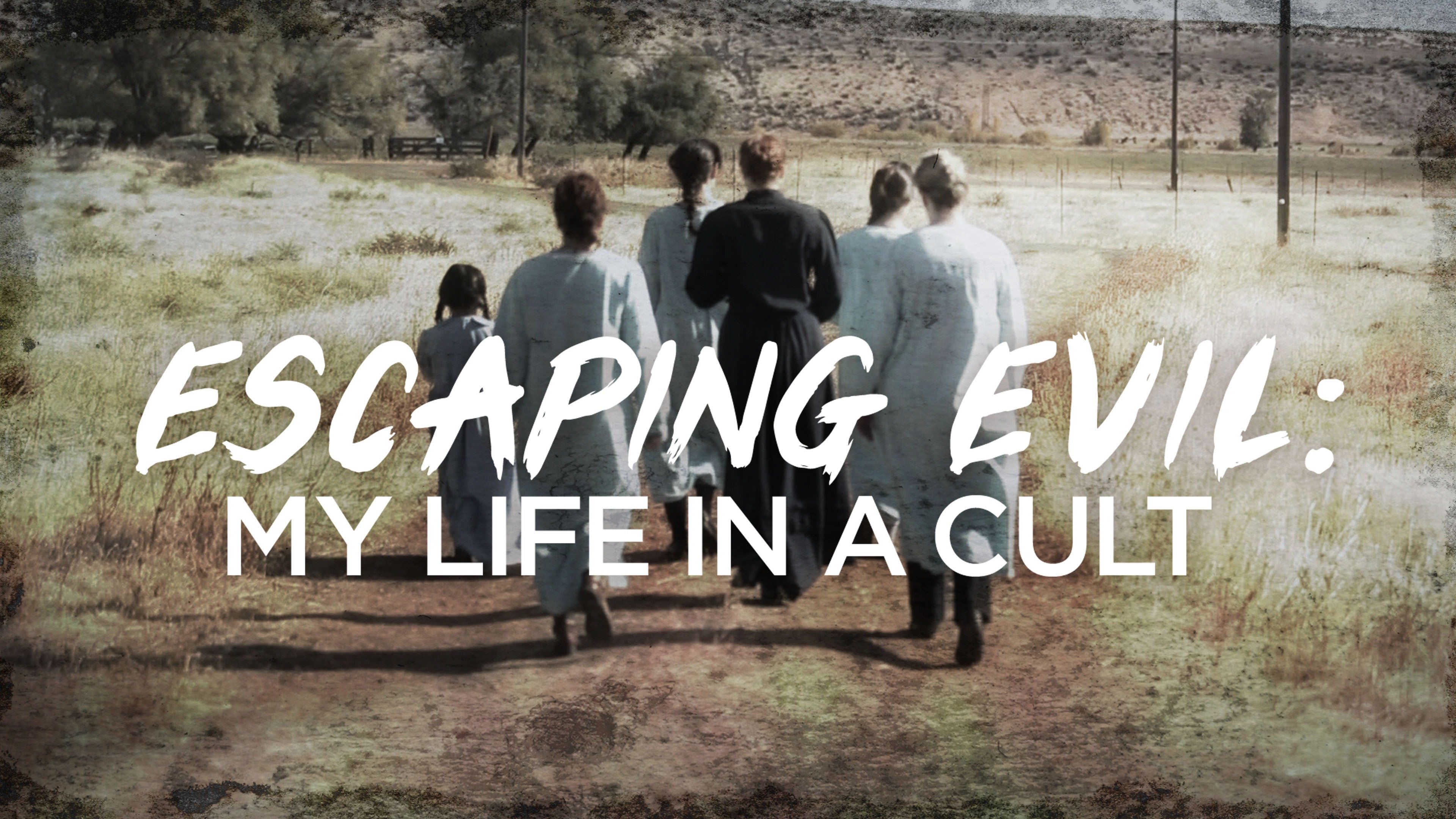 Watch Escaping Evil: My Life in a Cult (2013) TV Series Free Online - Plex