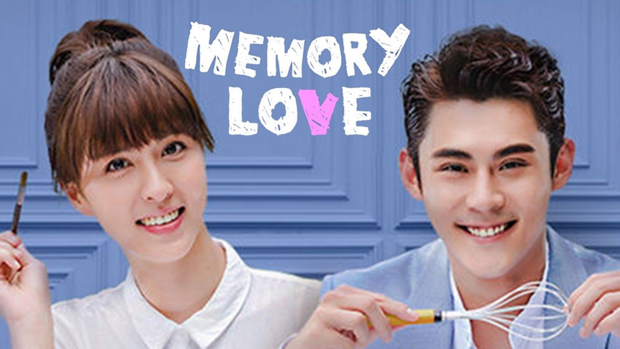 Watch Memory Love · Season 1 Full Episodes Free Online - Plex