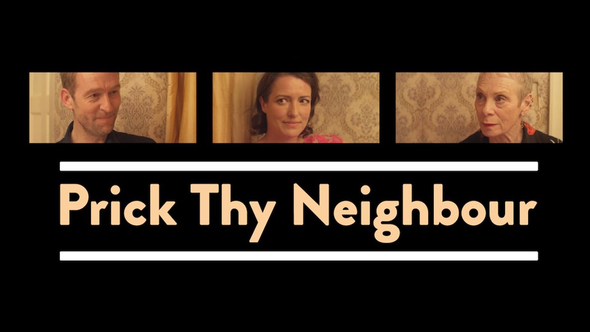 Prick Thy Neighbour (2014) - Plex