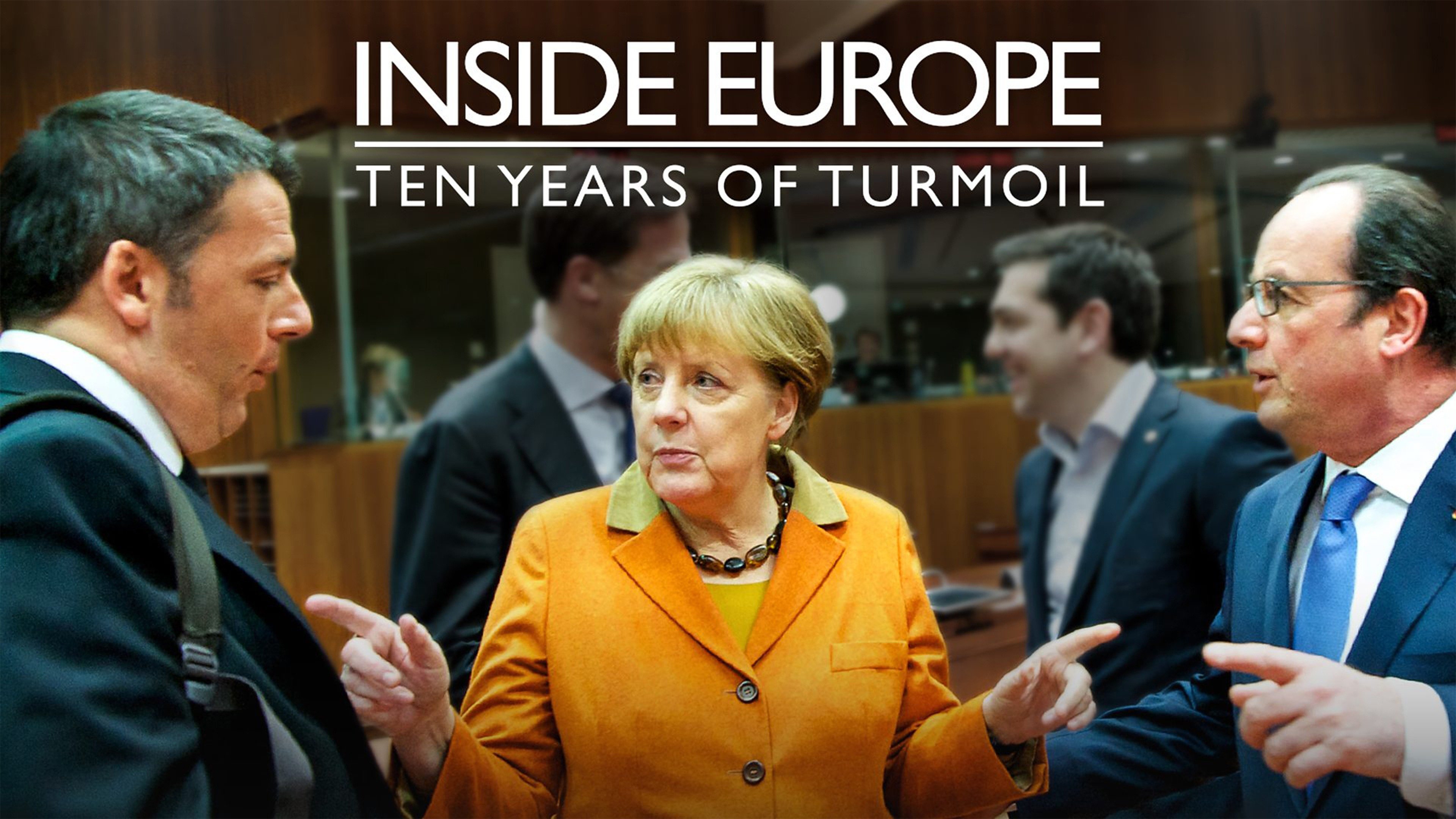 Inside Europe: Ten Years of Turmoil (2019) - Plex