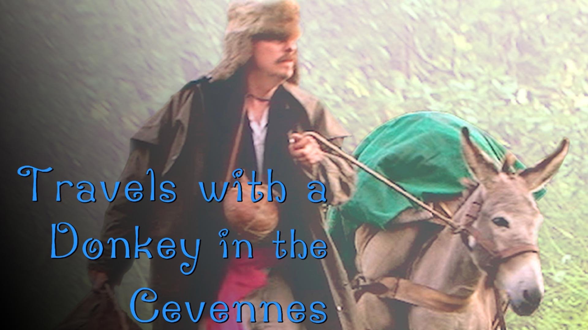 Watch Travels with a Donkey in the Cevennes (2019) Full Movie Free ...