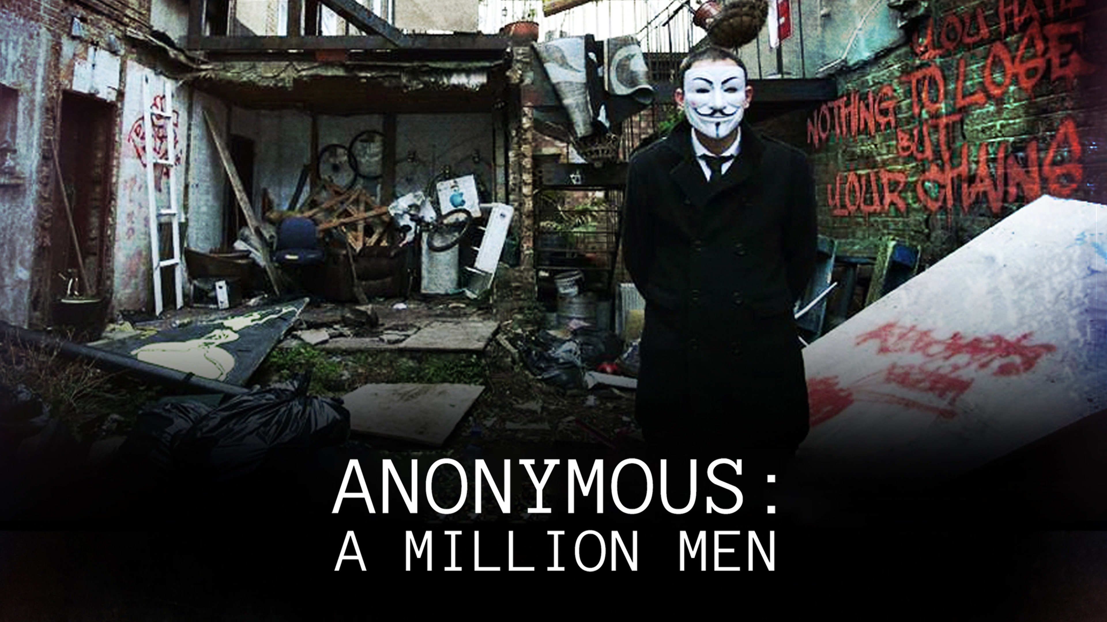 Anonymous: A Million Men (2015) - Plex