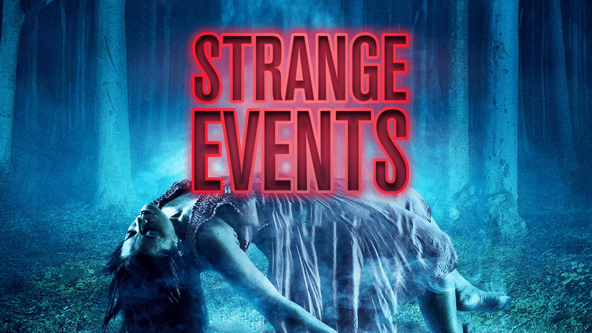 Watch Strange Events 2017 Full Movie Free Online Plex