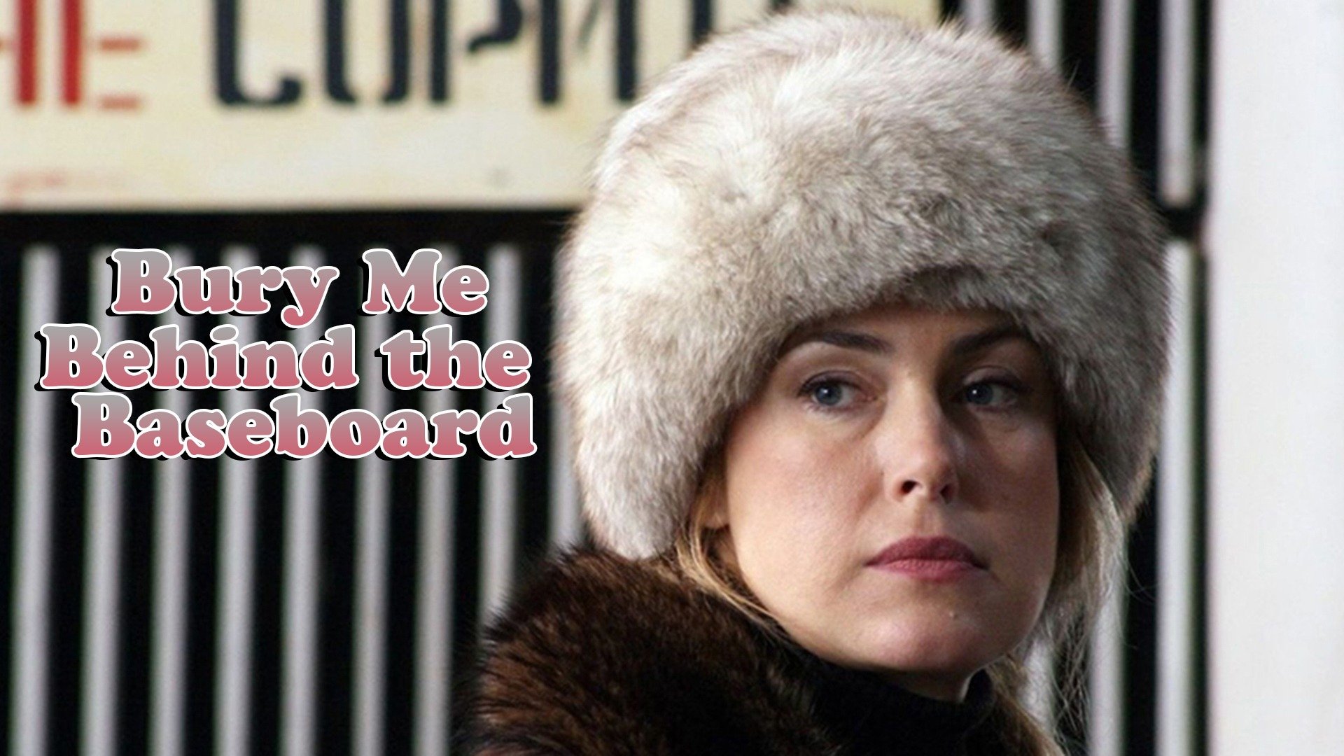 Bury Me Behind the Baseboard (2009) - Plex