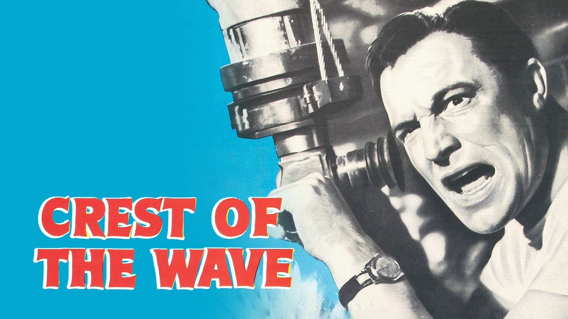 Watch Crest of the Wave (1954) Full Movie Online - Plex