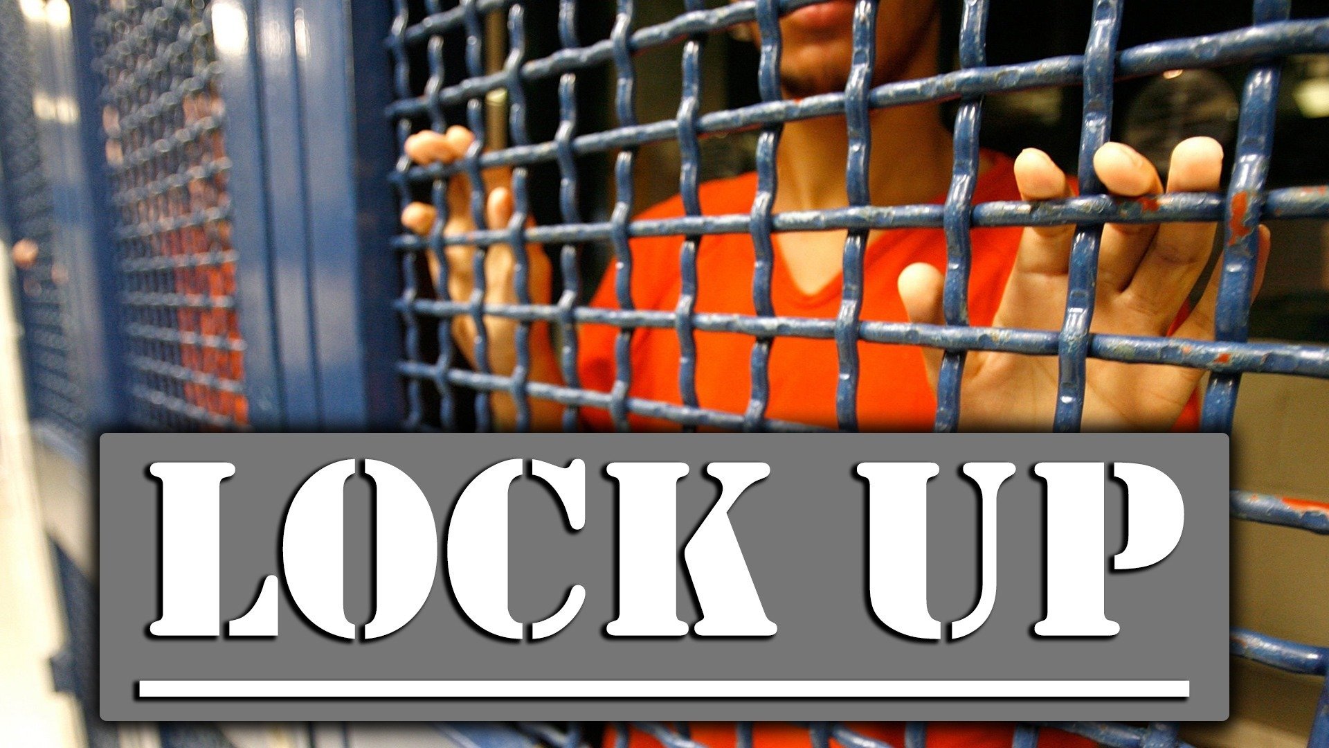 Watch Lock-Up · Season 1 Full Episodes Free Online - Plex