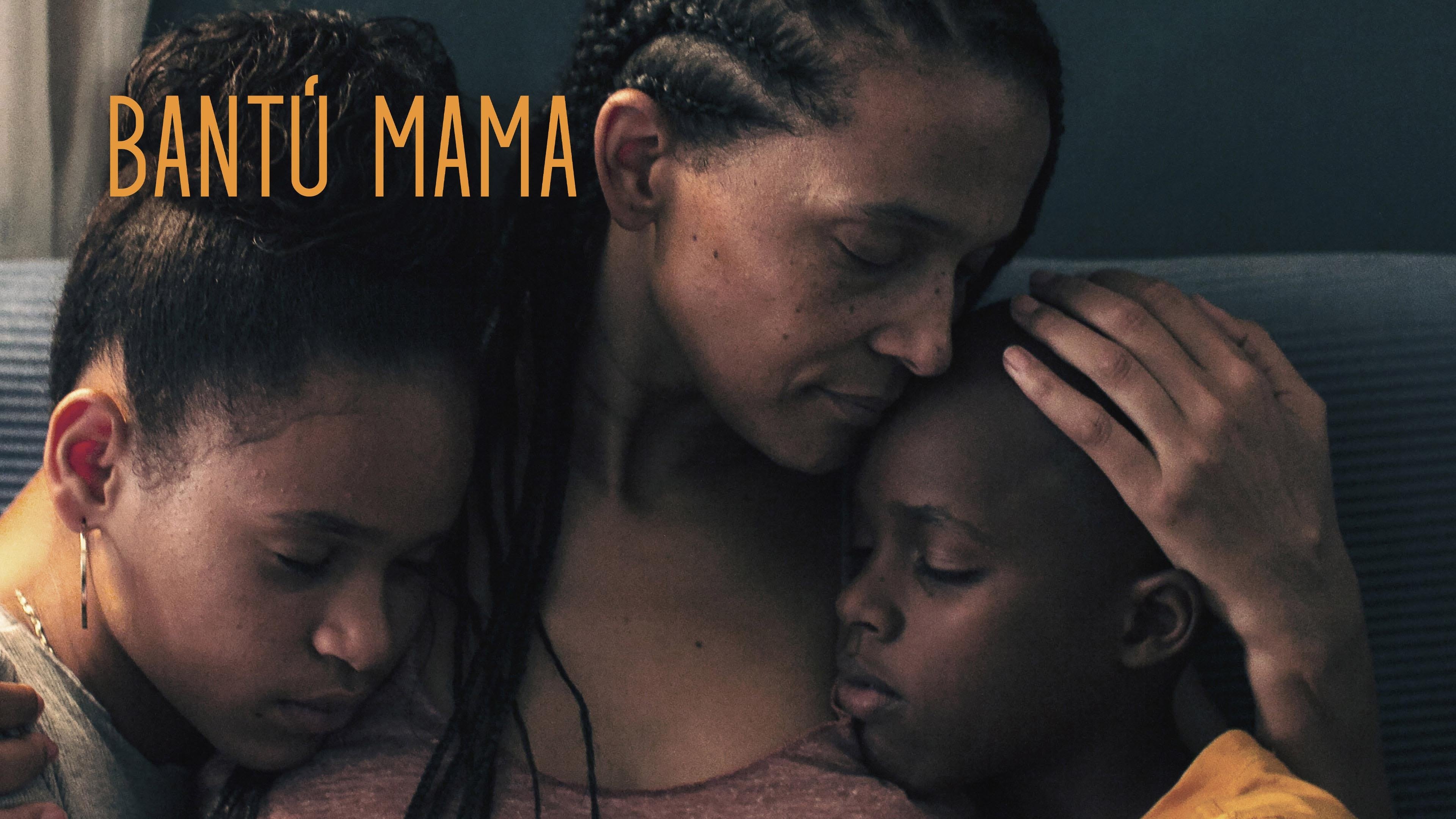 Watch Bantú Mama (2022) Full Movie Online - Plex