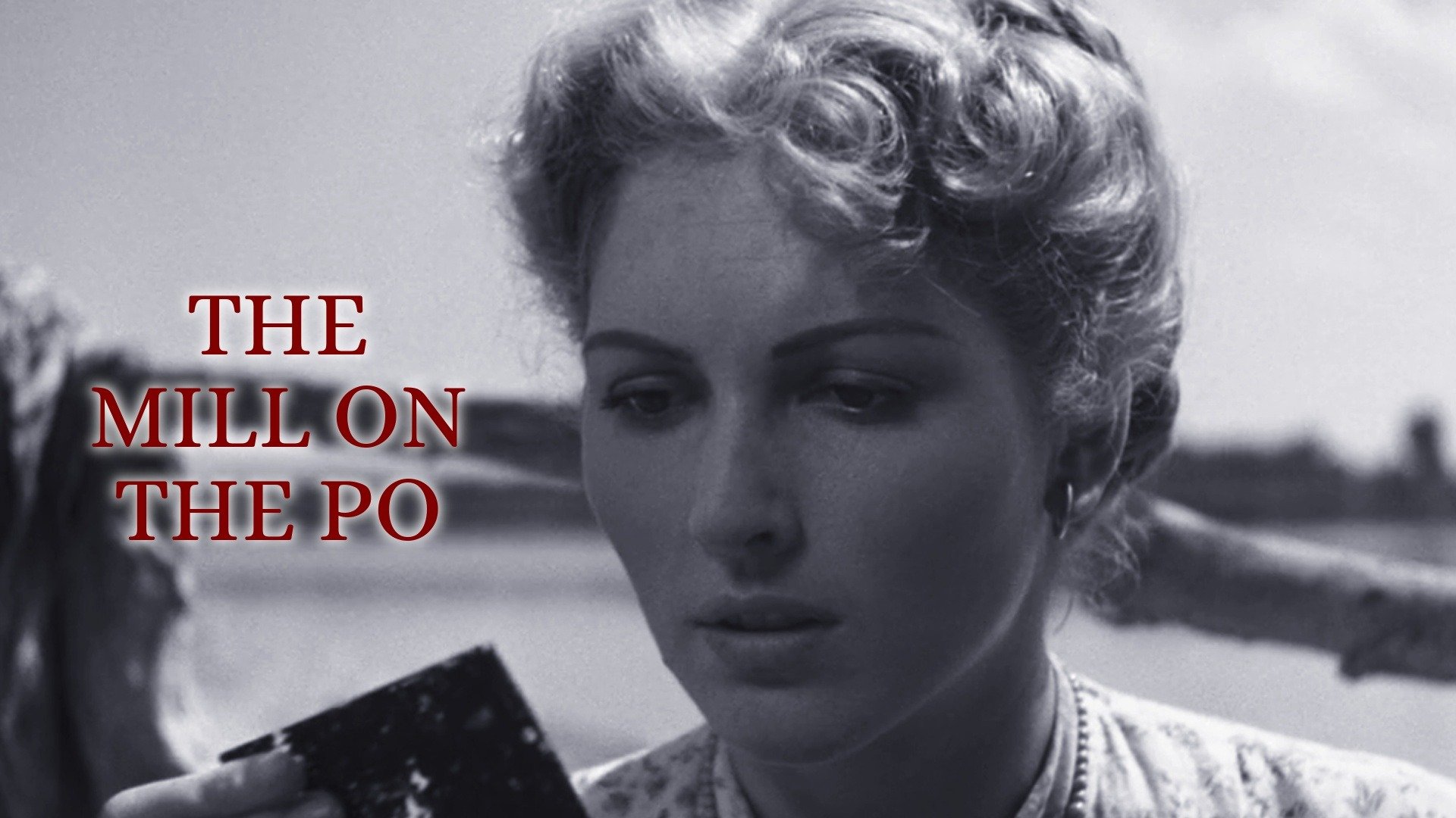 The Mill on the Po (1949) - Plex