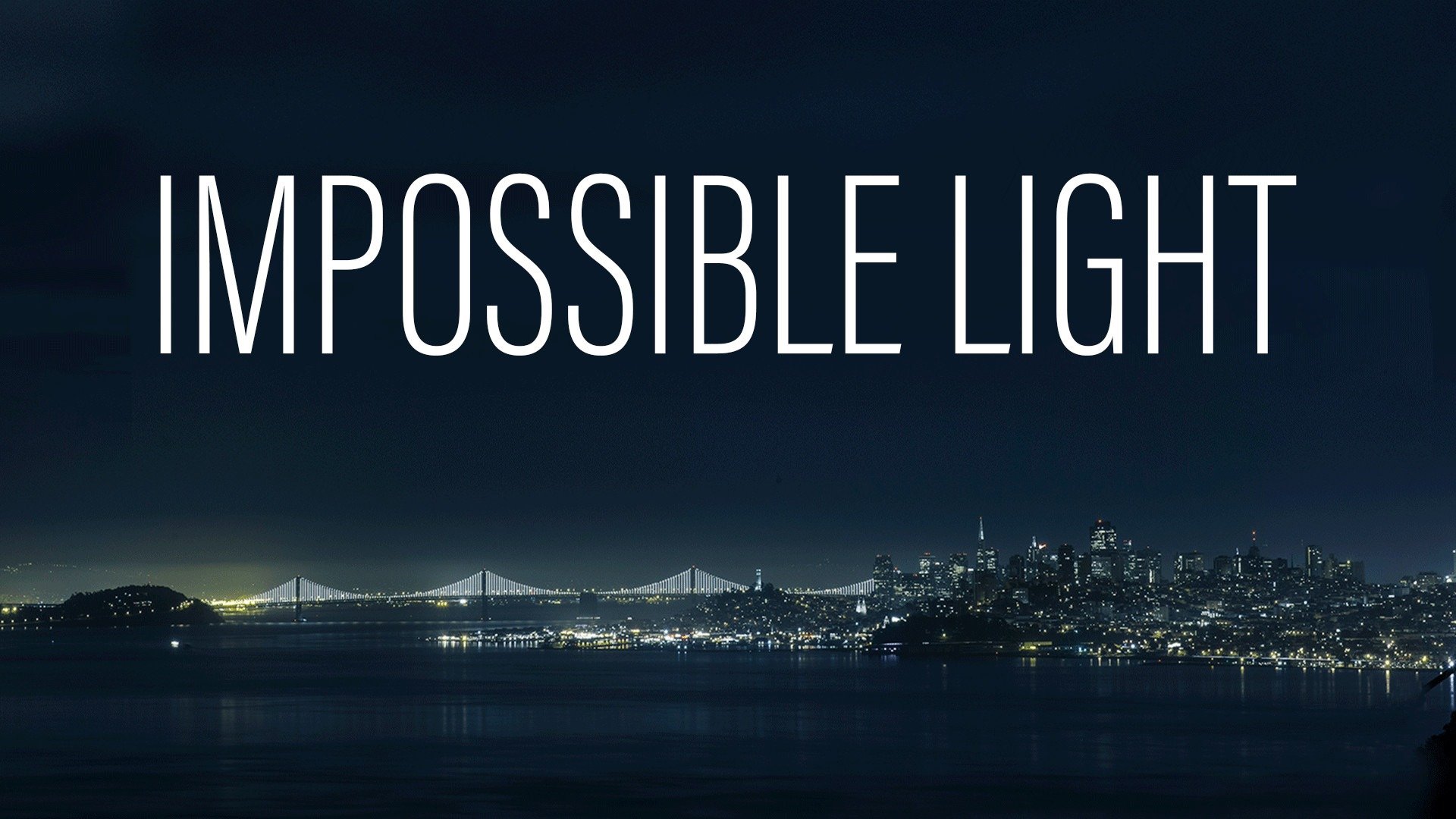 Watch Impossible Light (2014) Full Movie Free Online - Plex