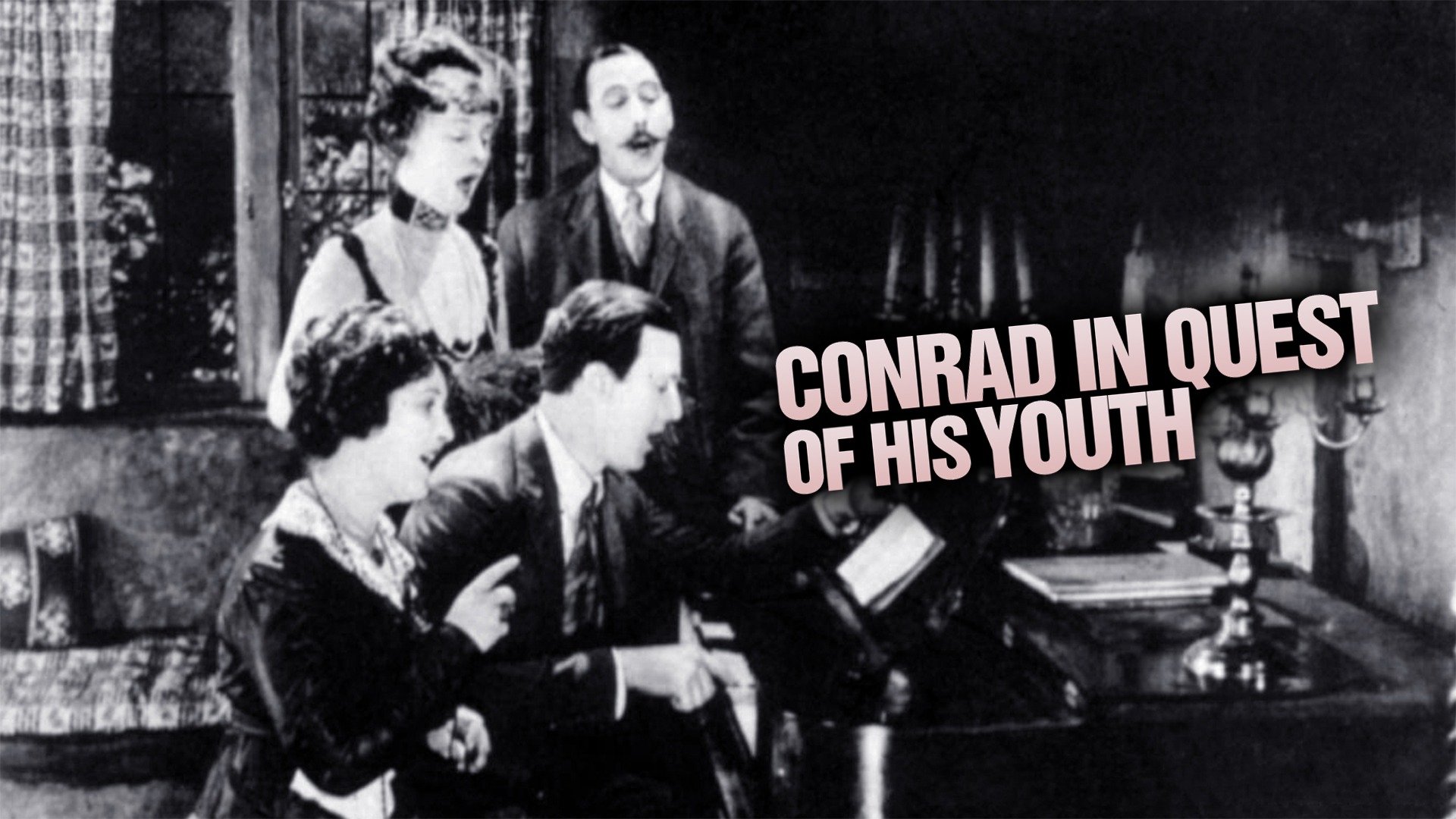 Conrad in Quest of His Youth (1920) - Plex
