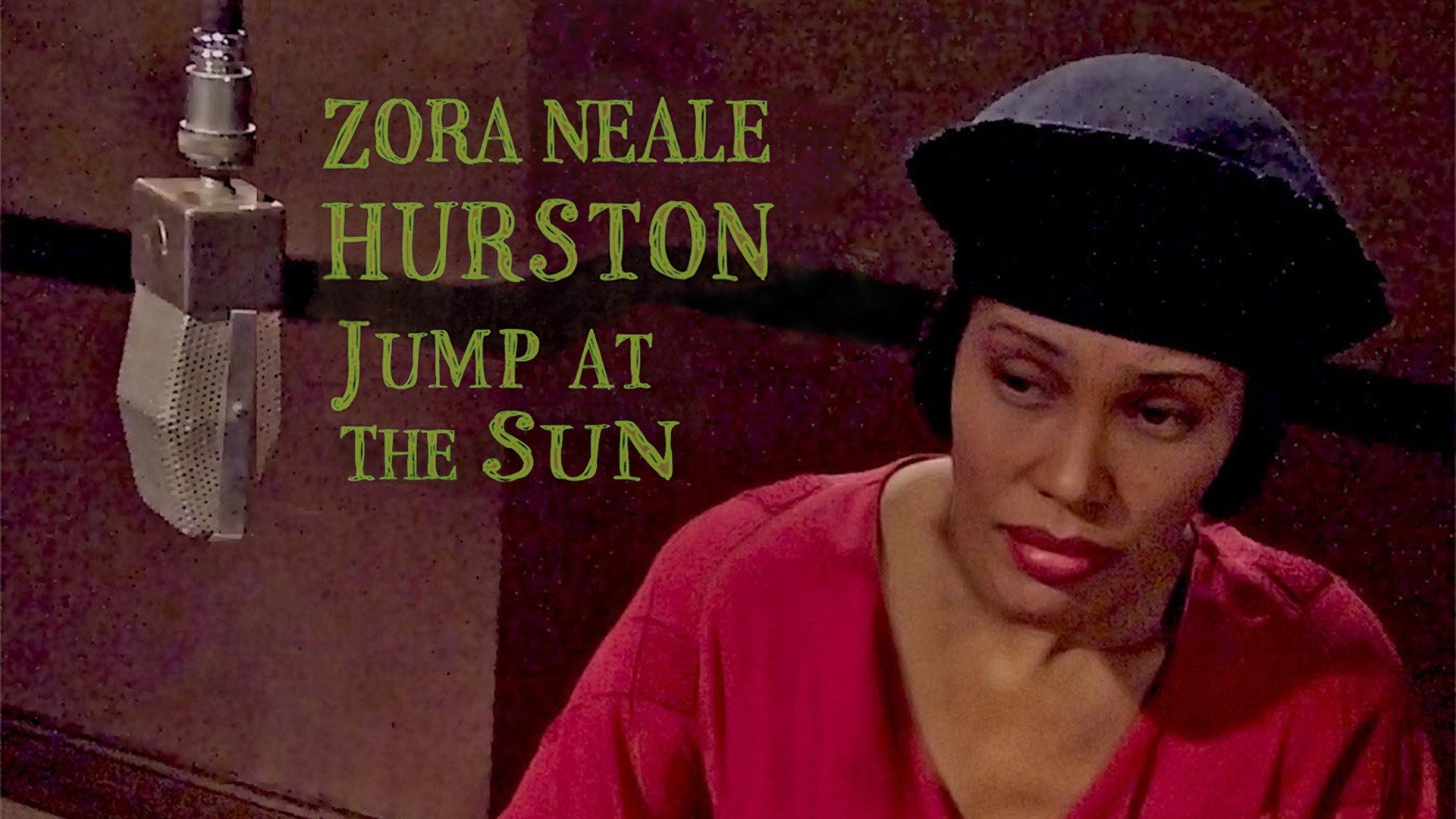 Watch Zora Neale Hurston: Jump at the Sun (2008) Full Movie Free Online - Plex