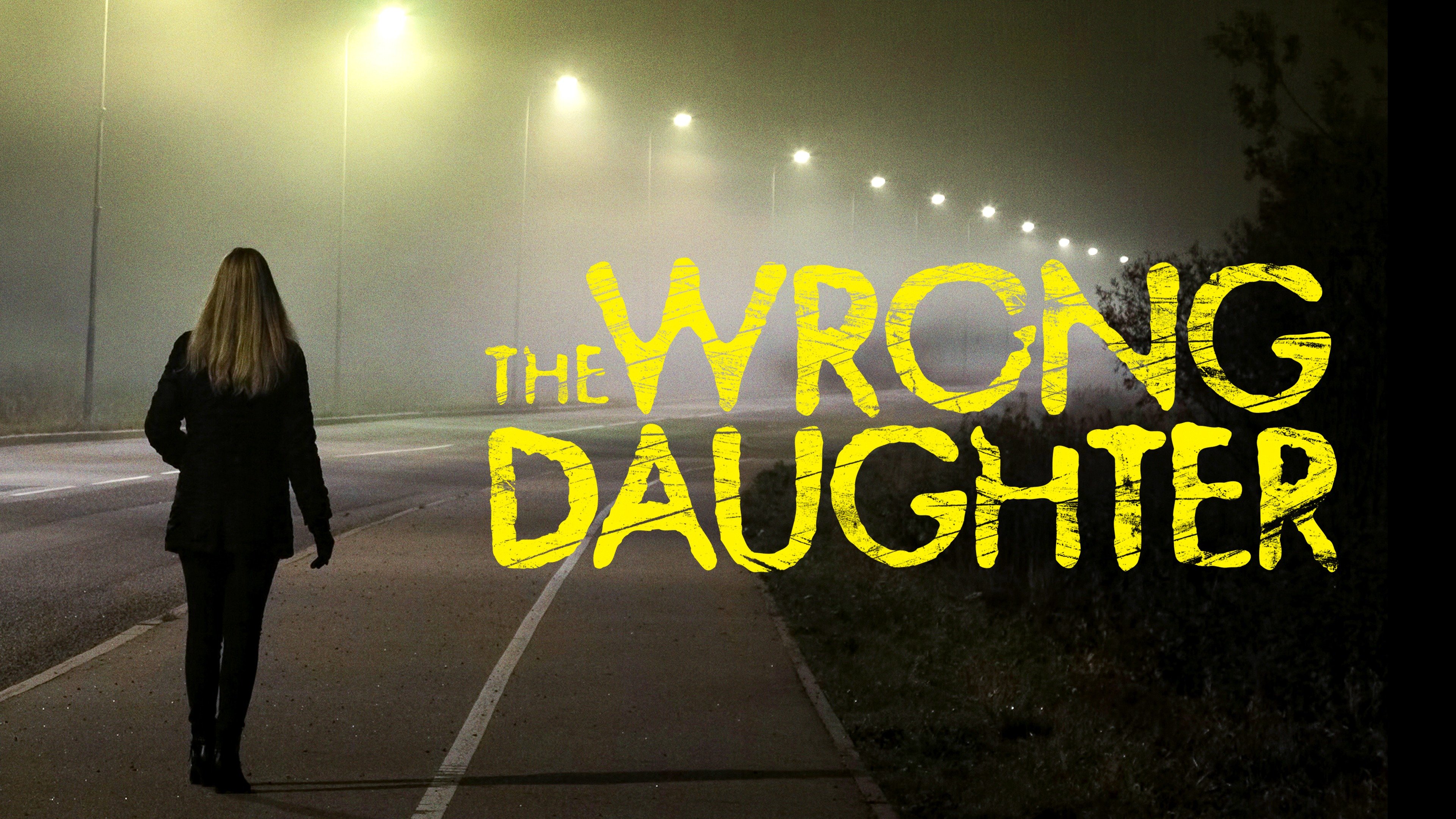 Watch The Wrong Daughter (2018) Full Movie Free Online - Plex