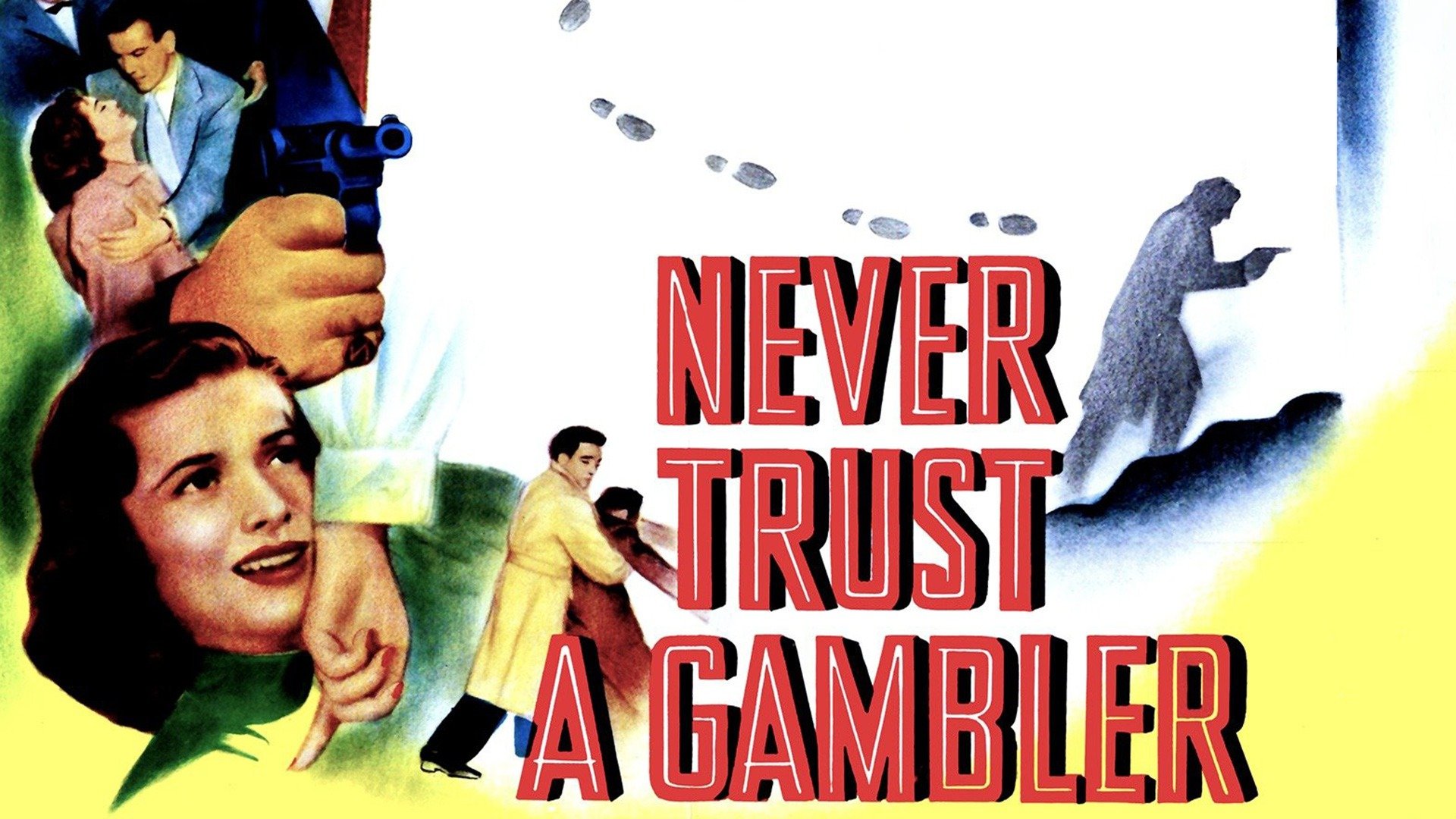 Never Trust a Gambler (1951) - Plex